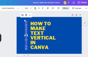 How Do I Make Text Vertical in Canva? - WebsiteBuilderInsider.com